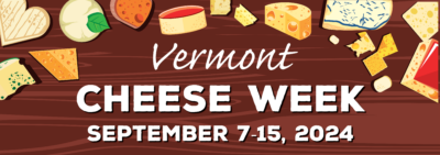 Vermont Cheese Week Hosted by Vermont Cheese Council