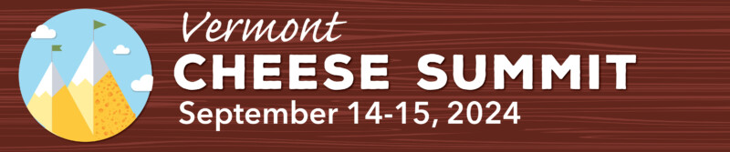 Vermont Cheese Summit – Vermont Cheese Council